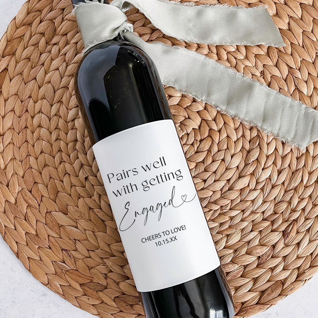 Pairs Well With Getting Engaged Wine Bottle Label – Chicfetti